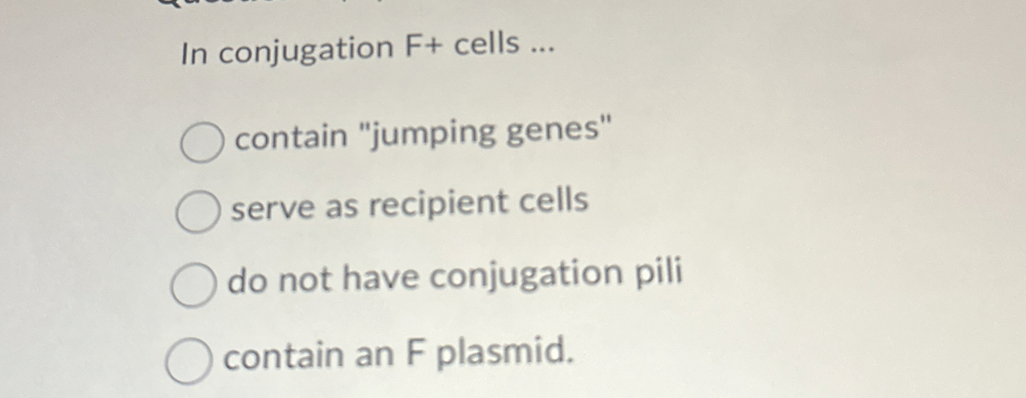 Solved In conjugation F+ ﻿cells ...contain "jumping | Chegg.com