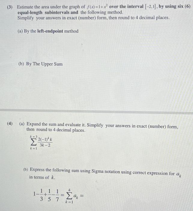 Solved (3) Estimate the area under the graph of f(x)=1+x2 | Chegg.com