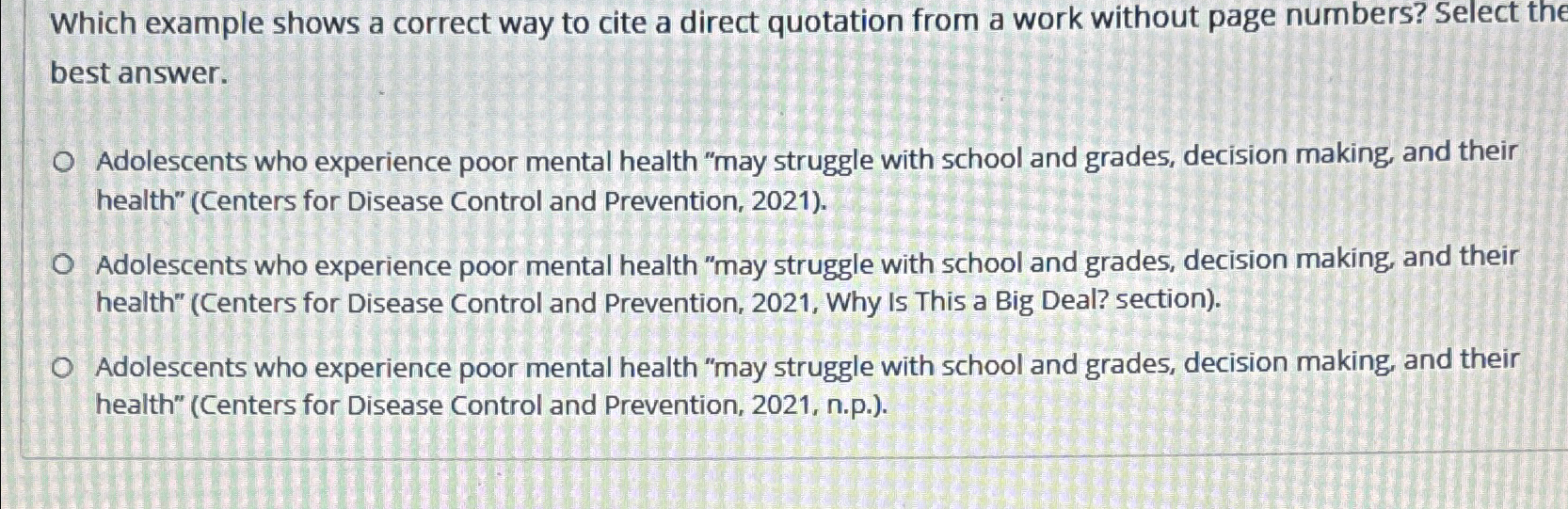 Solved Which example shows a correct way to cite a direct | Chegg.com