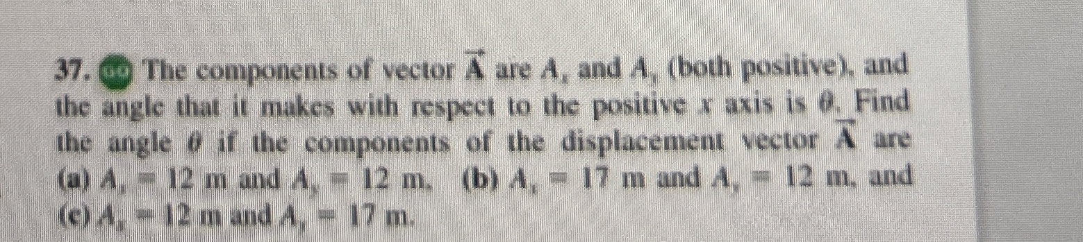 Solved The components of vector vec(A) ﻿are A, ﻿and A, (both | Chegg.com