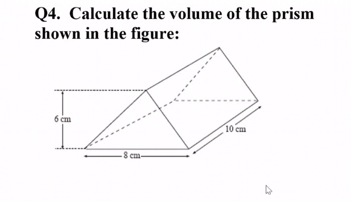 Solved Q4. Calculate the volume of the prism shown in the | Chegg.com