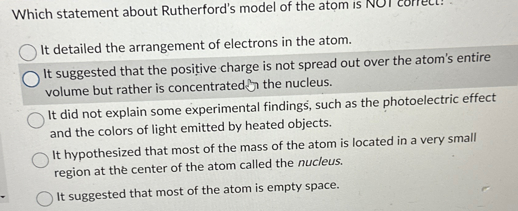 Solved Which statement about Rutherford's model of the atom | Chegg.com