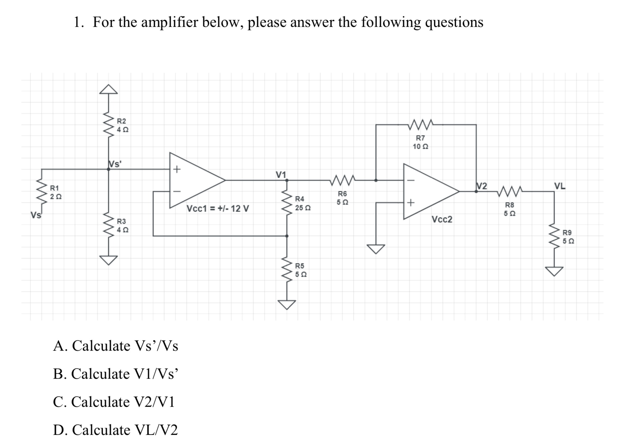 Solved For the amplifier below, please answer the following | Chegg.com