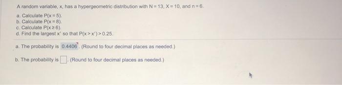 Solved A random variable, x, has a hypergeometric | Chegg.com