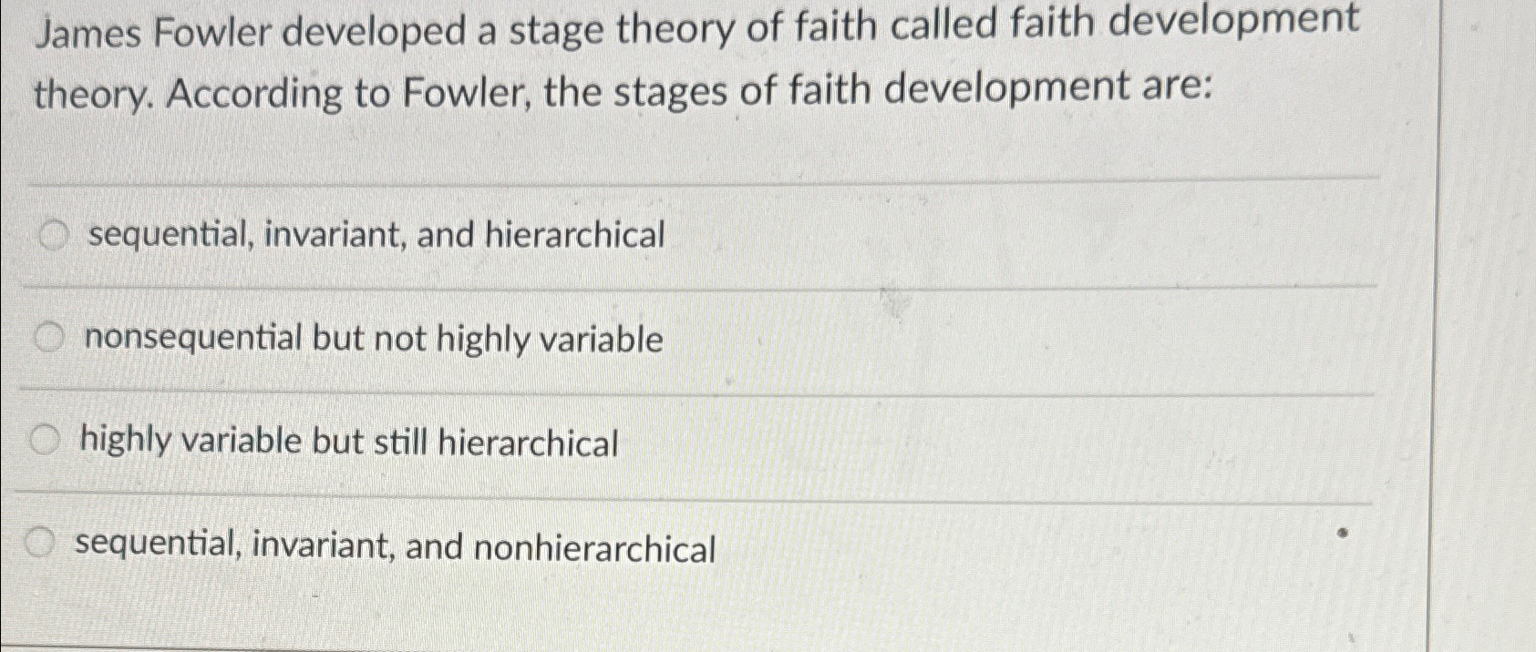 Solved James Fowler developed a stage theory of faith called | Chegg.com