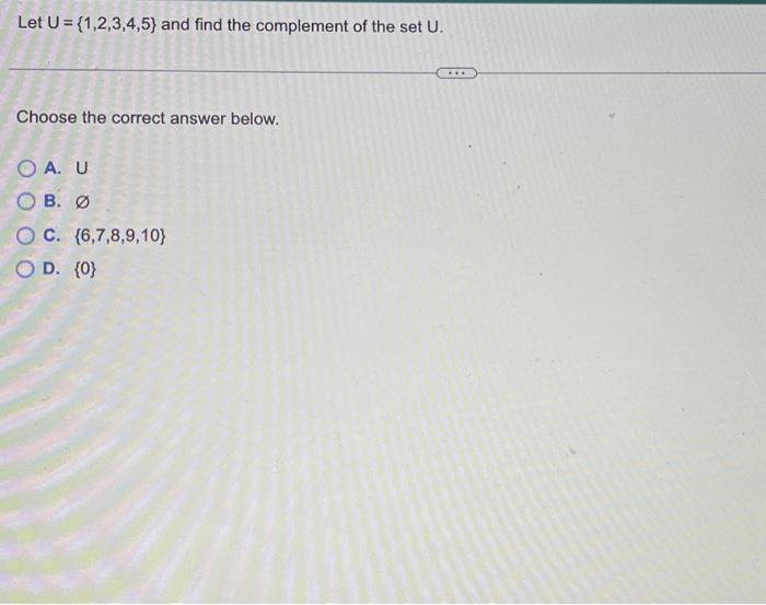 Solved Let U={1,2,3,4,5} and find the complement of the set | Chegg.com