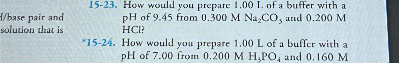 Solved 15-23. ﻿How would you prepare 1.00L ﻿of a buffer with | Chegg.com