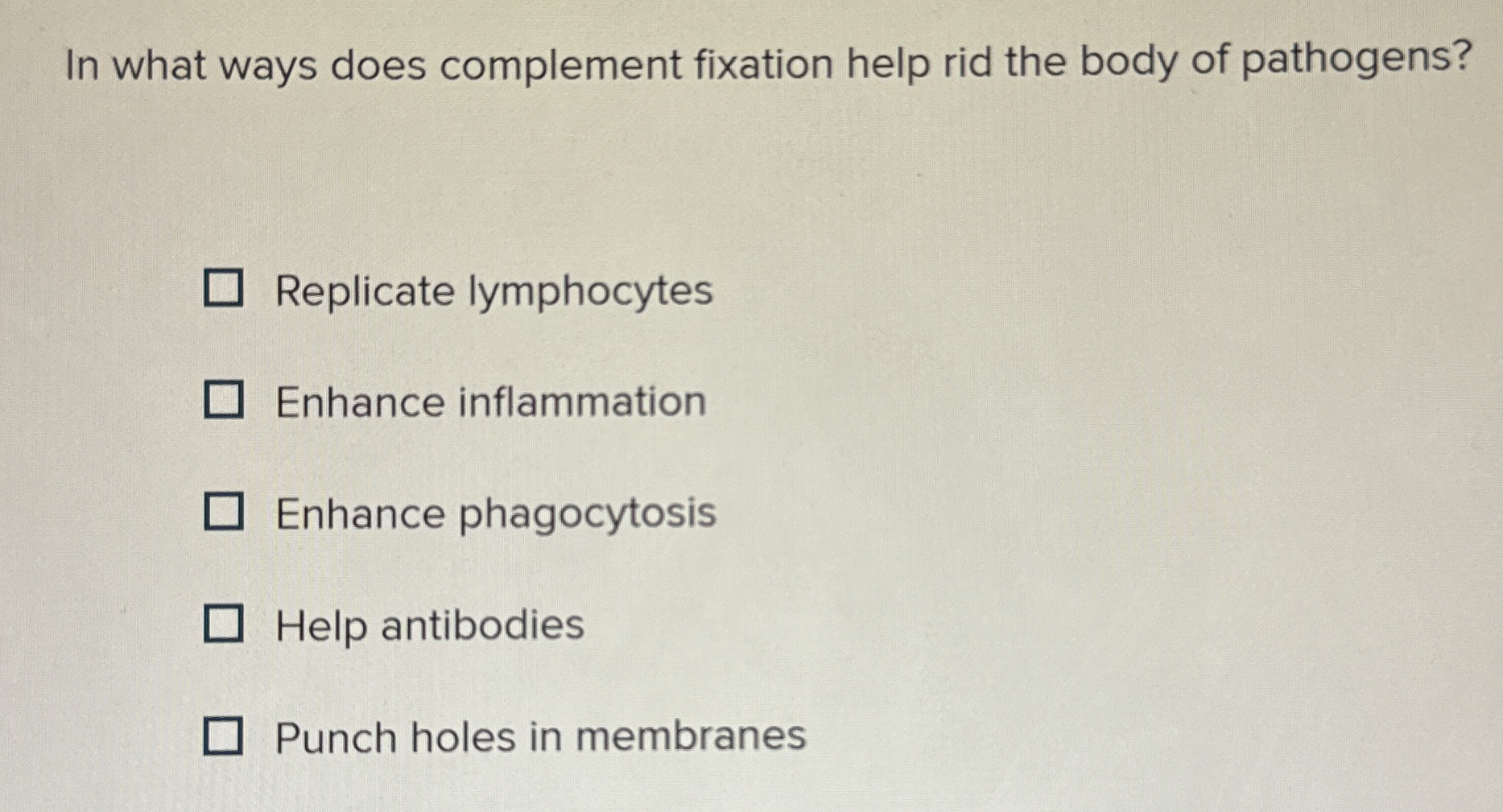 High Quality SOLUTION In what ways does complement fixation help rid the | Chegg.com