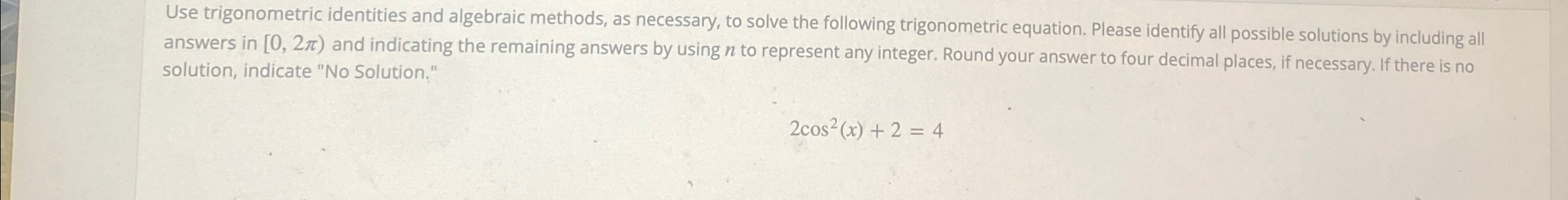Solved Use trigonometric identities and algebraic methods, | Chegg.com