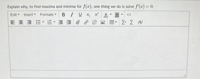 Solved Explain why, to find maxima and minima for f(x), one | Chegg.com
