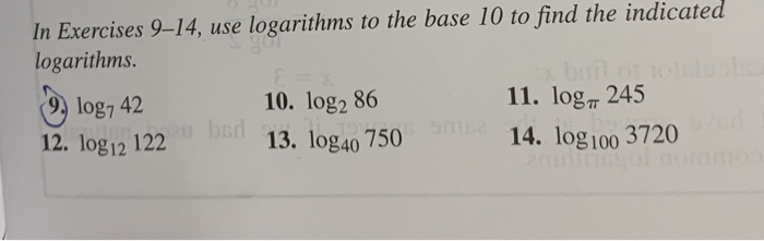 Solved In Exercises 9-14, use logarithms to the base 10 to | Chegg.com