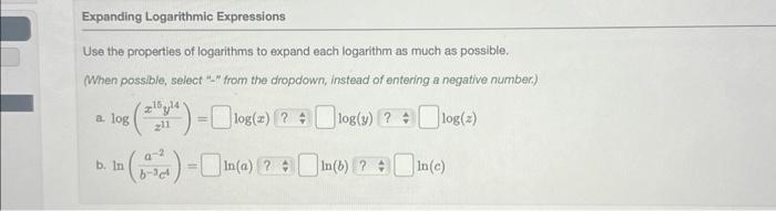 Solved Use the properties of logarithms to expand each | Chegg.com