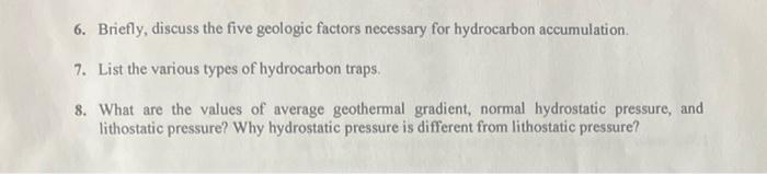 Solved 6. Briefly, discuss the five geologic factors | Chegg.com