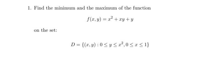Solved 1. Find the minimum and the maximum of the function | Chegg.com