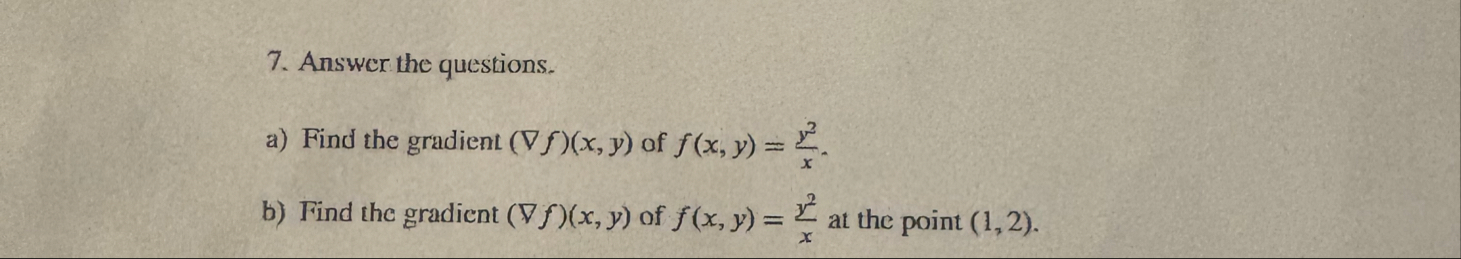 Solved Answer the questions.a) ﻿Find the gradient | Chegg.com