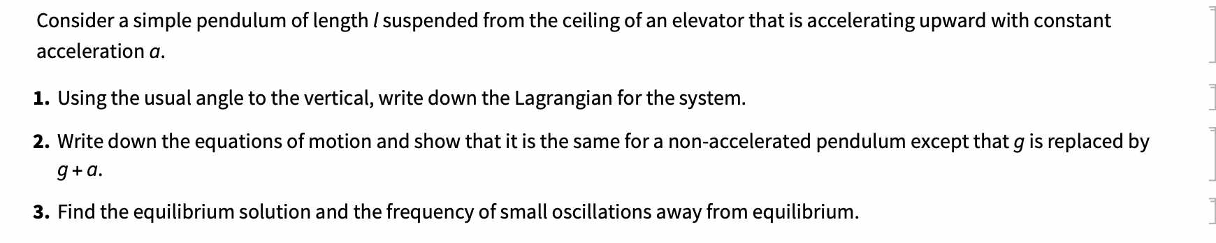 Solved Consider a simple pendulum of length / ﻿suspended | Chegg.com