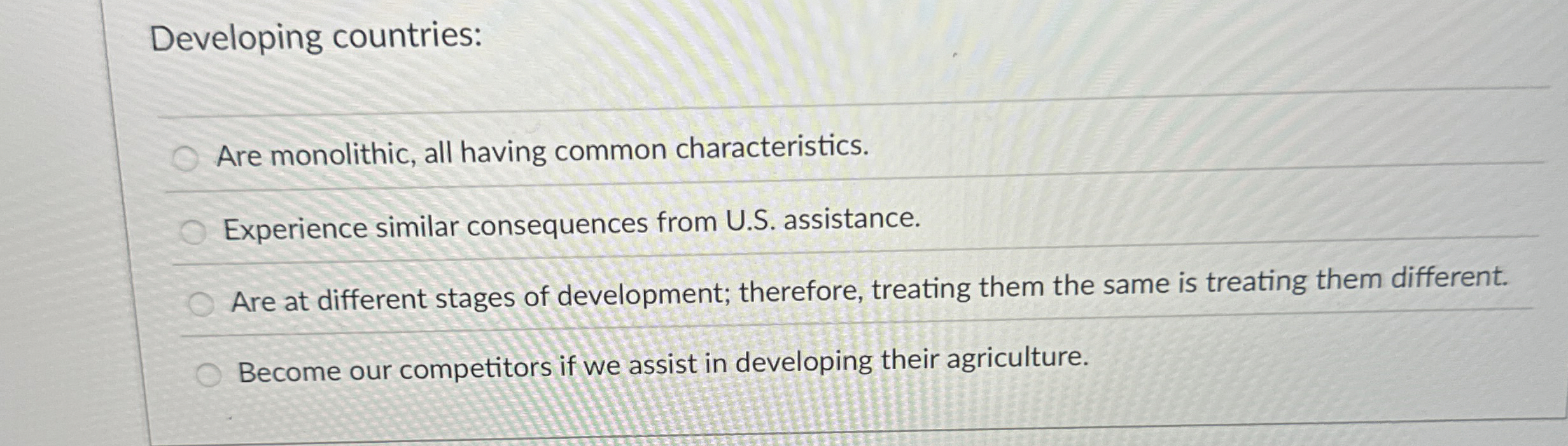 Solved Developing countries:Are monolithic, all having | Chegg.com