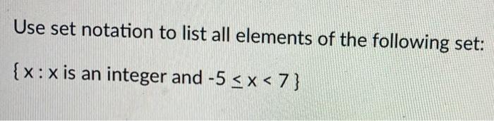 Solved Use set notation to list all elements of the | Chegg.com