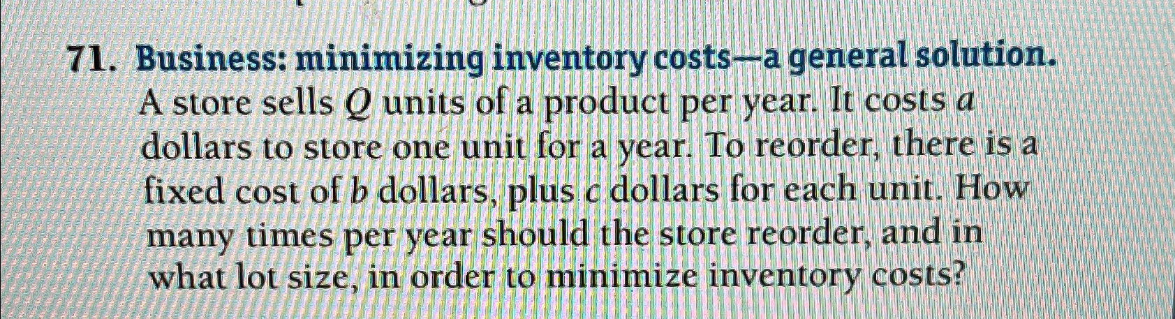 Solved Business: minimizing inventory costs - ﻿a general | Chegg.com