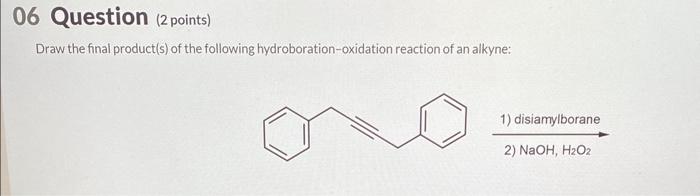 Solved Draw The Final Product S Of The Following
