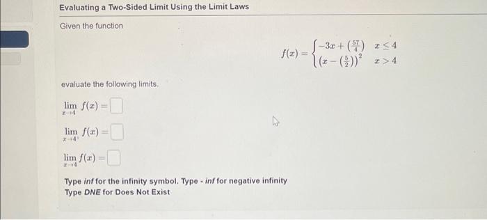 Solved Evaluating a Two-Sided Limit Using the Limit Laws | Chegg.com