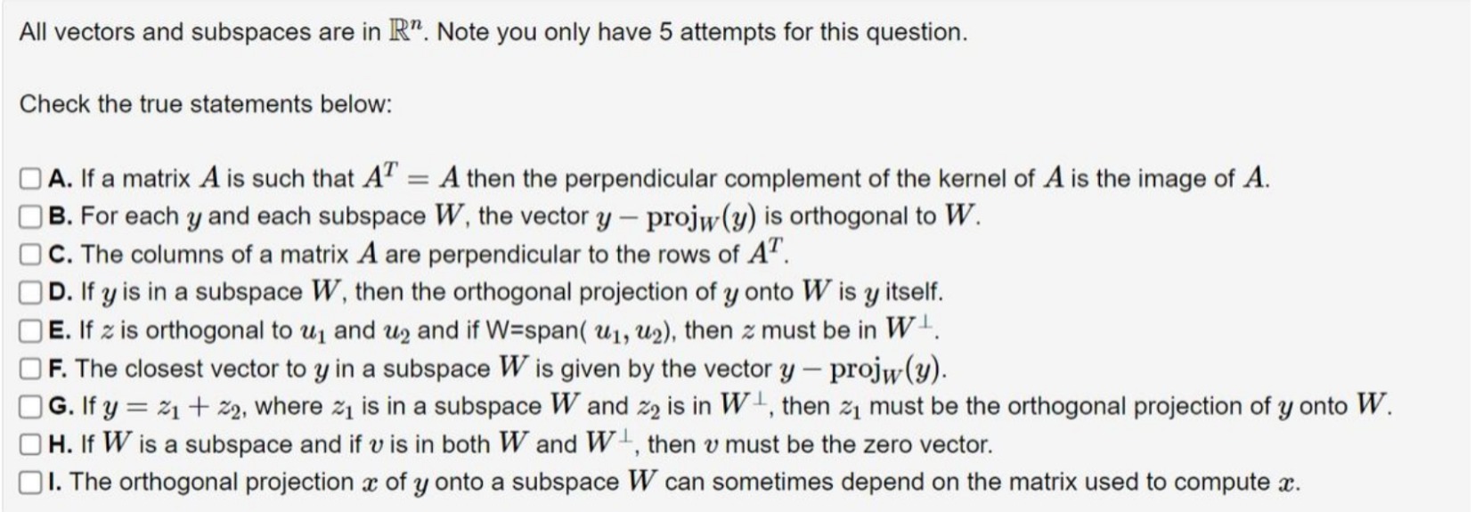 Solved All vectors and subspaces are in Rn. ﻿Note you only | Chegg.com