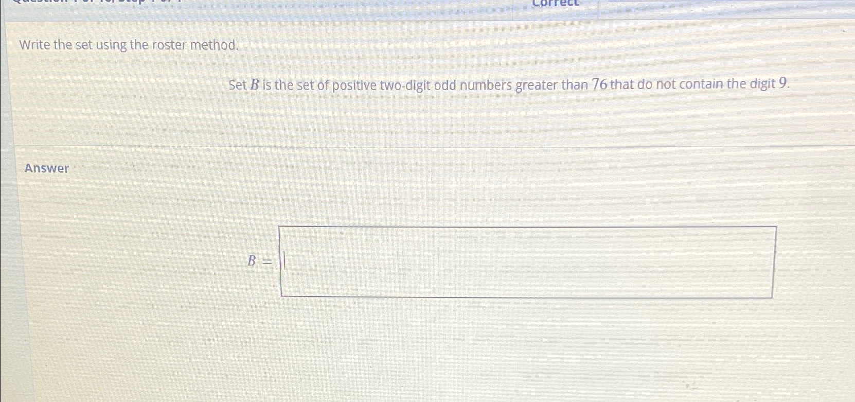 Solved Write the set using the roster method.Set B ﻿is the | Chegg.com