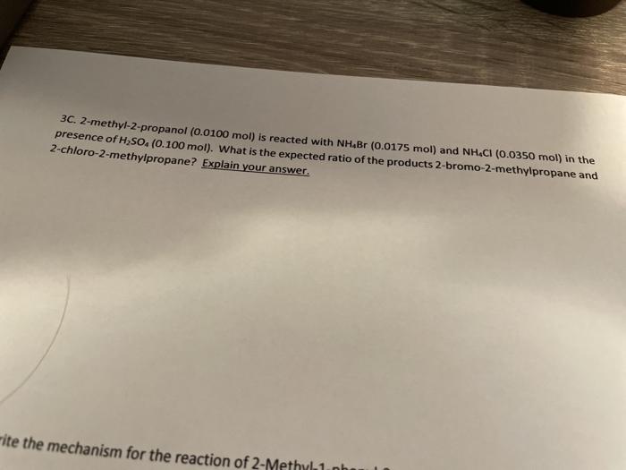 Solved 3C. 2- methyl-2-propanol (0.0100 mol) is reacted with | Chegg.com