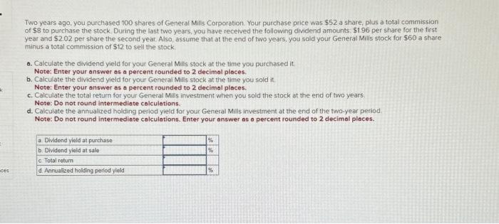 Solved Two years ago, you purchased 100 shares of General | Chegg.com