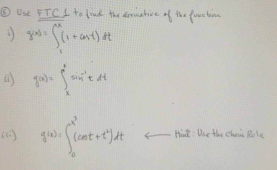 Solved ③ Use FTC 1 to find the derivative of the function i) | Chegg.com