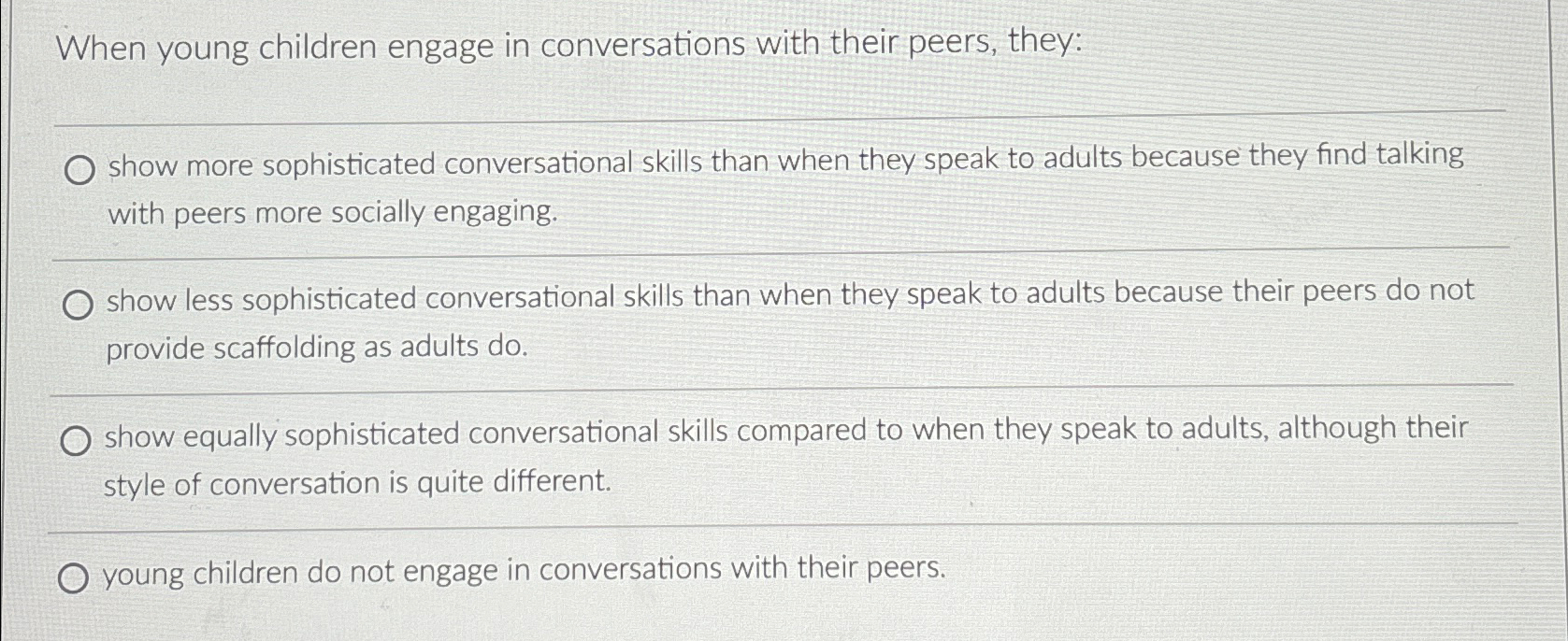 Solved When young children engage in conversations with | Chegg.com