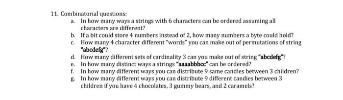 Solved 11. Combinatorial questions: a. In how many ways a | Chegg.com