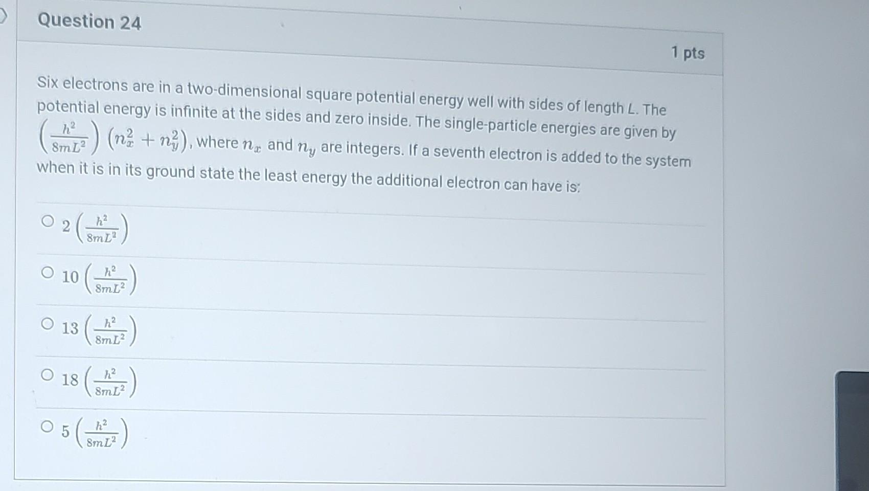 Solved It does not seem to be 5(h^2/8ml^2) | Chegg.com