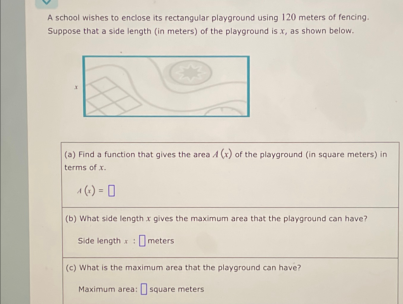 Solved A school wishes to enclose its rectangular playground | Chegg.com