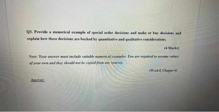 Solved Q3. Provide a numerical example of special order | Chegg.com
