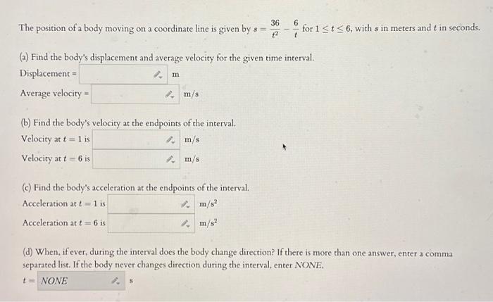 Solved The position of a body moving on a coordinate line is | Chegg.com