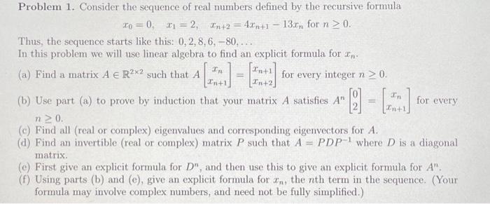 Solved Problem 1. Consider the sequence of real numbers | Chegg.com
