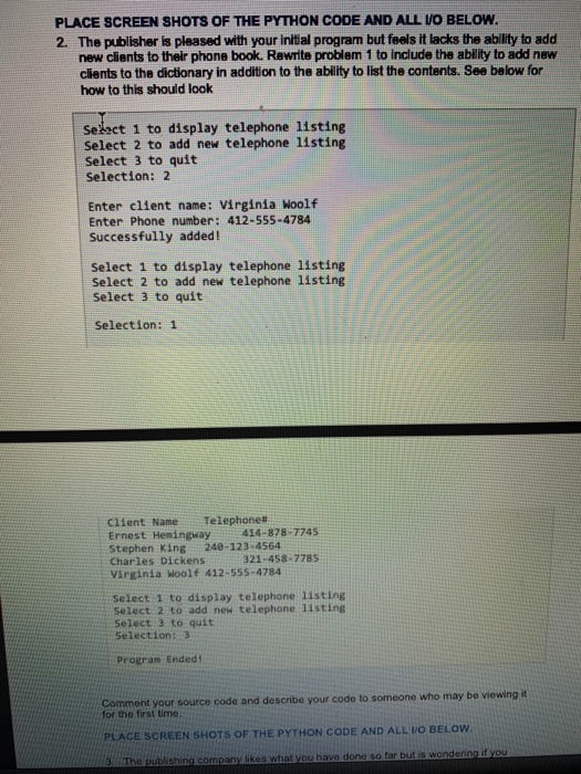 Solved PLACE SCREEN SHOTS OF THE PYTHON CODE AND ALL VO | Chegg.com