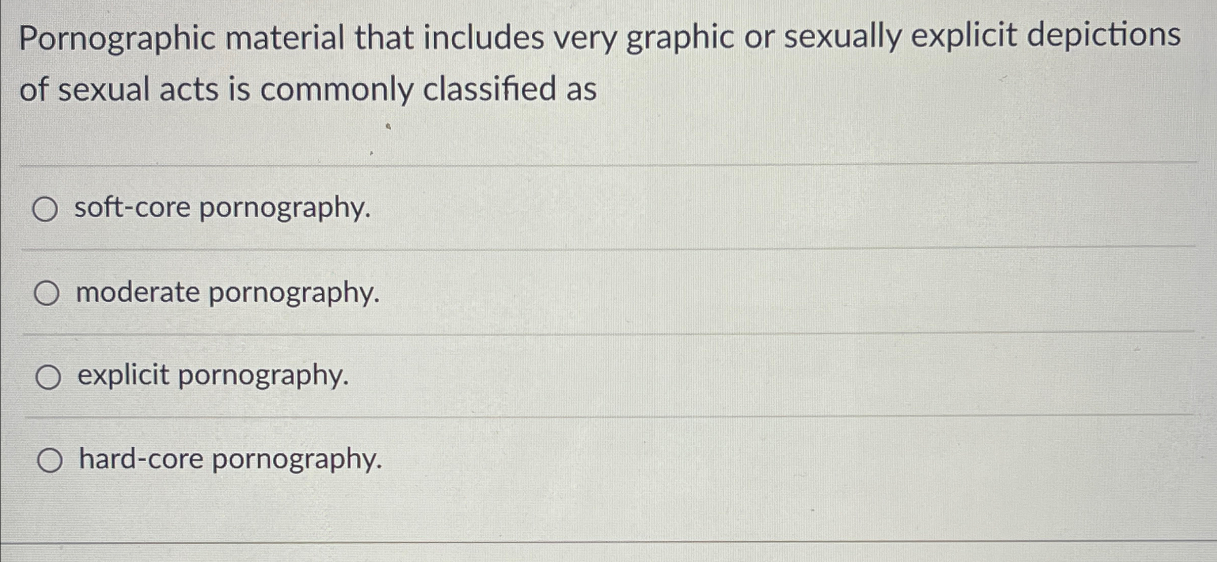 Solved Pornographic material that includes very graphic or | Chegg.com