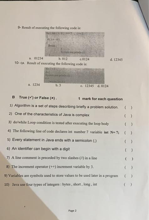 Solved 9- Result of executing the following code is: for ( | Chegg.com