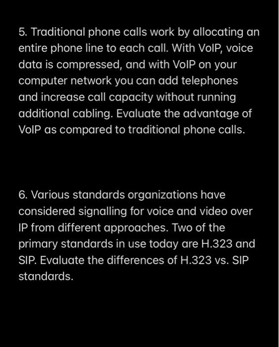Solved 5. Traditional phone calls work by allocating an | Chegg.com