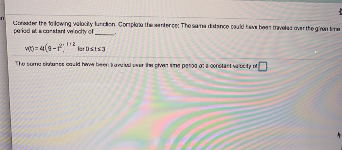 Solved en Consider the following velocity function. Complete | Chegg.com