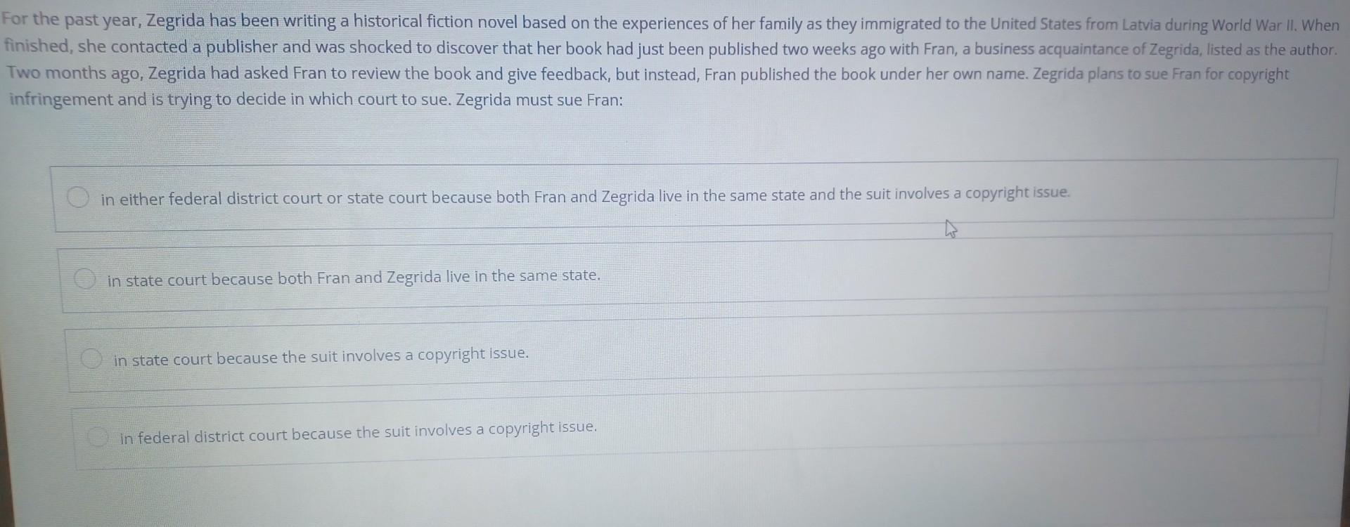 the past year, Zegrida has been writing a historical | Chegg.com