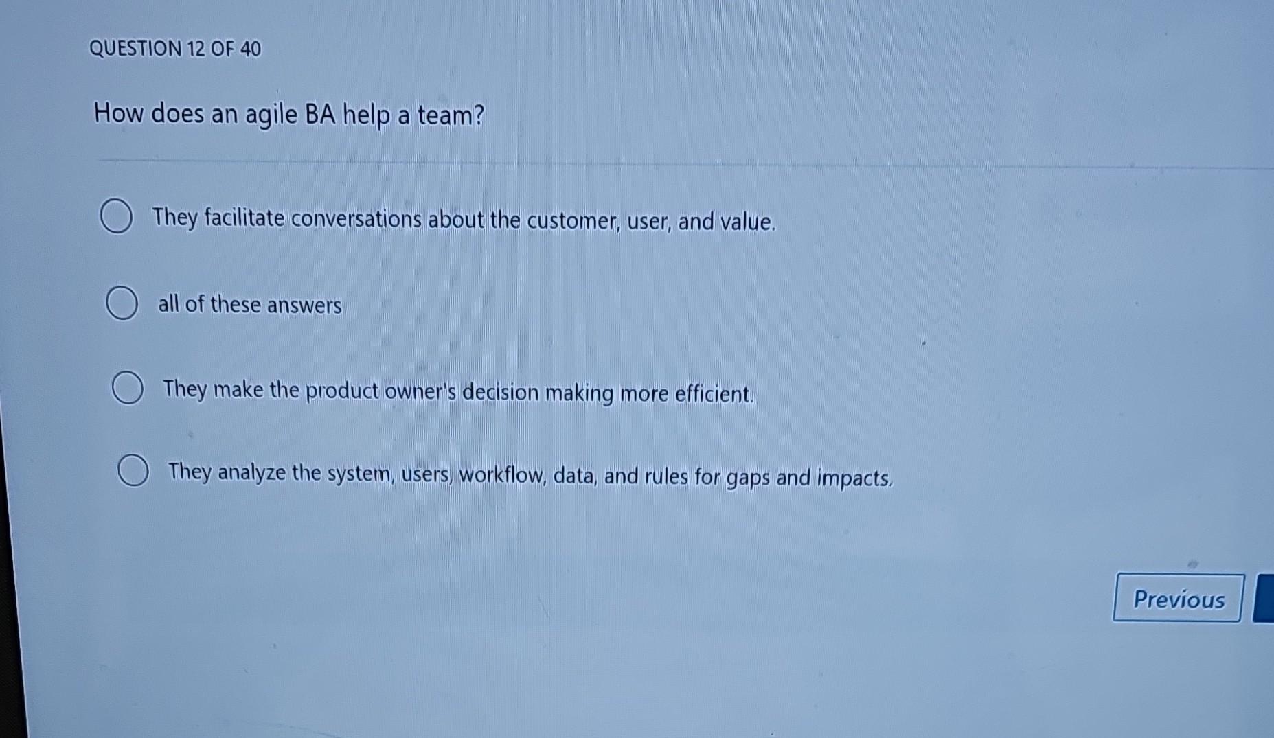 Solved QUESTION 9 OF 40 Why do BAs conduct requirements | Chegg.com