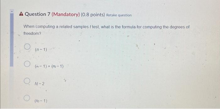 Solved A Question 7 (Mandatory) ( 0.8 points) Retake | Chegg.com