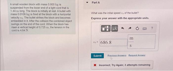 Solved A small wooden block with mass 0.800 kg is suspended | Chegg.com