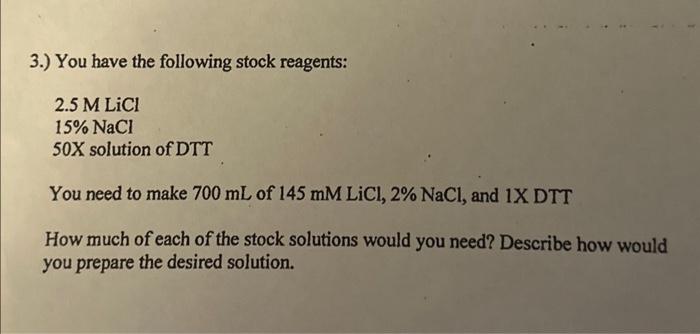 Solved 3.) You have the following stock reagents: 2.5MLiCl | Chegg.com