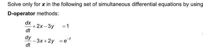 Solved Solve only for x in the following set of simultaneous | Chegg.com