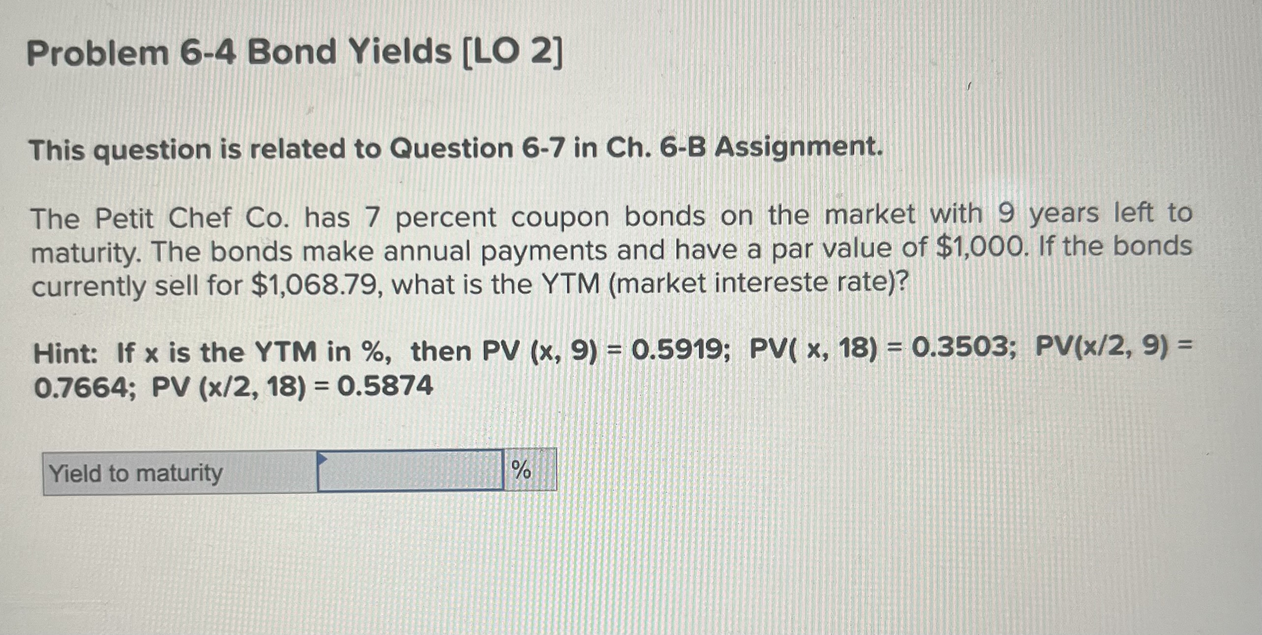 Solved Problem 6-4 ﻿Bond Yields [LO 2]This question is | Chegg.com