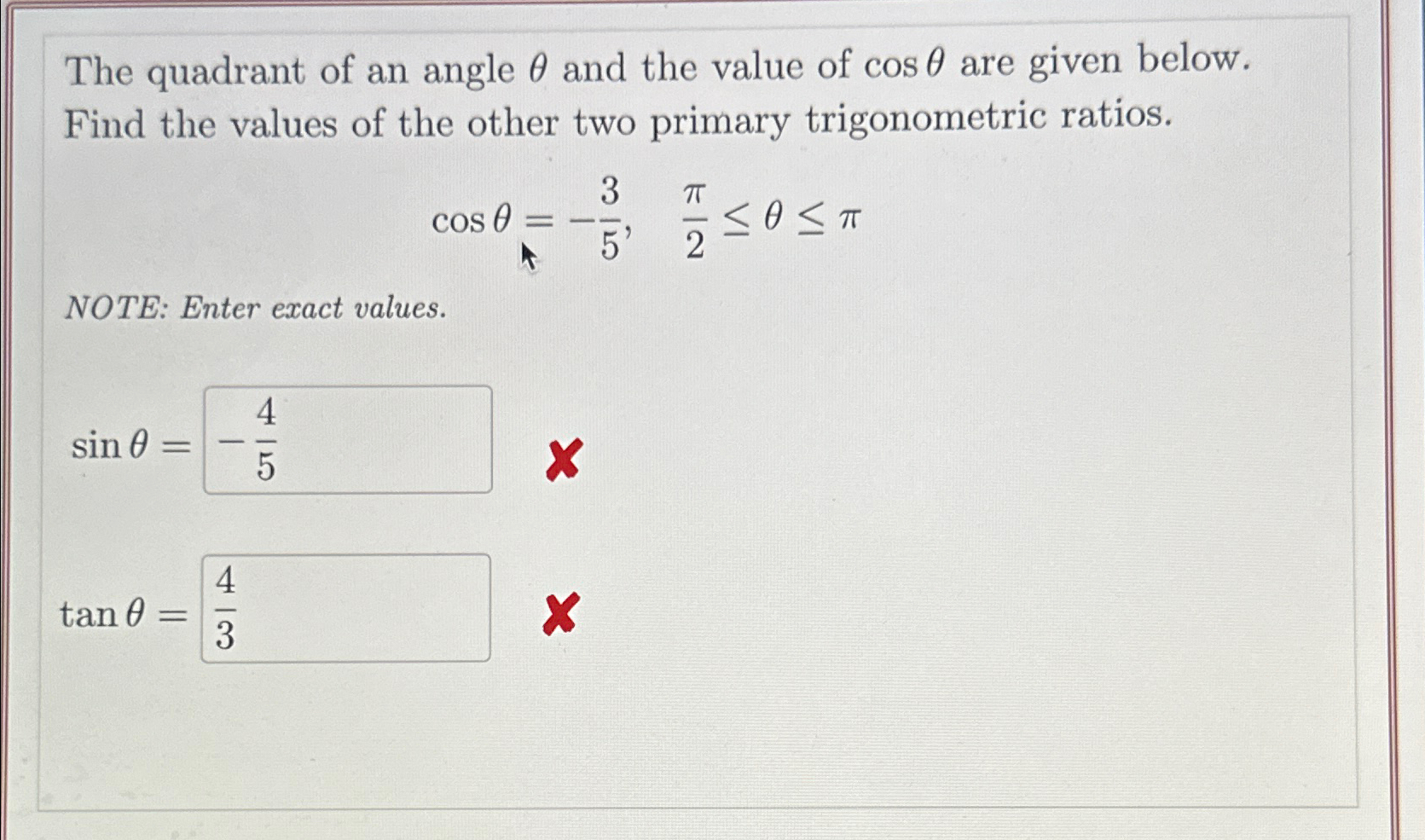 Solved The quadrant of an angle θ ﻿and the value of cosθ | Chegg.com